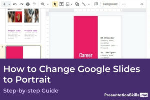 How to Change Google Slides to Portrait (Easy Guide ...